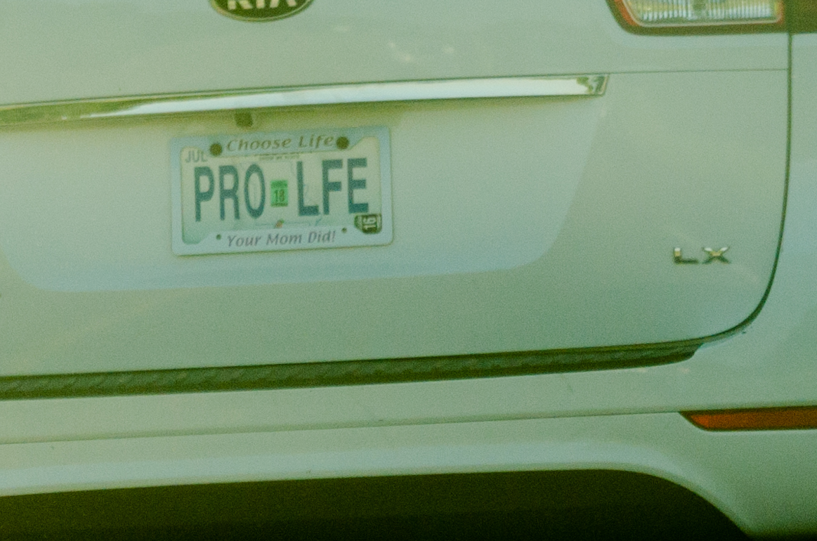 Because anti choice Has Too Many Characters To Fit On A License Plate because-anti-choice-has-too-many-characters-to-fit-on-a-license-plate